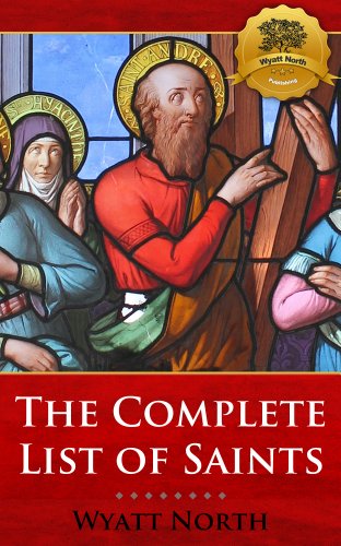 The Complete List of Catholic Saints | Goodreads