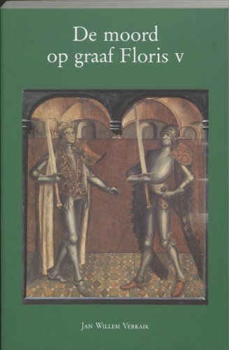 De moord op graaf Floris V (Middeleeuwse studies en bronnen) by Jan ...