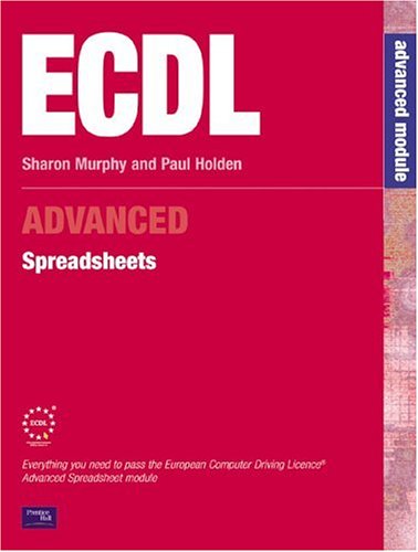 ECDL Advanced Spreadsheets: For Microsoft Office 2000 by Sharon Murphy ...