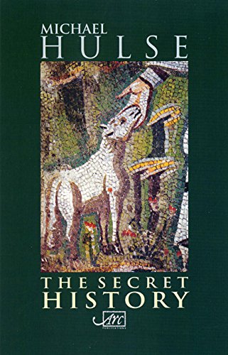 Secret History by Michael Hulse | Goodreads