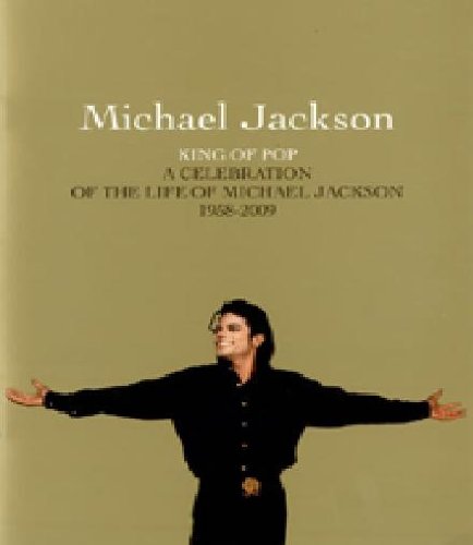 Michael Jackson Memorial Program: King Of Pop... A Celebration Of The ...