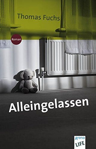 Alleingelassen by Thomas Fuchs | Goodreads