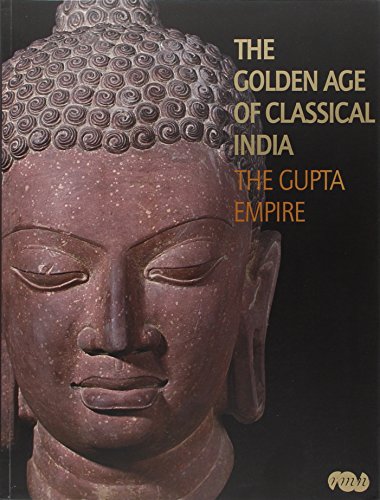THE GOLDEN AGE OF CLASSICAL INDIA - THE GUPTA EMPIRE by M.C. Joshi ...