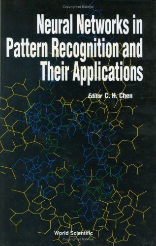 Neural Networks in Pattern Recognition and Their Applications by C H ...