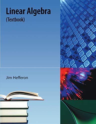 Linear Algebra: (Textbook) by Jim Hefferon | Goodreads