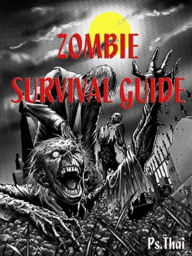 Zombie Survival Guide:How to Survive Zombies!!!! The 'Ask a Zombie ...
