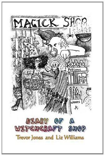 Magick Shop Diary of a Witchcraft Shop by Trevor Jones | Goodreads
