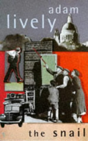 SNAIL by Adam Lively | Goodreads