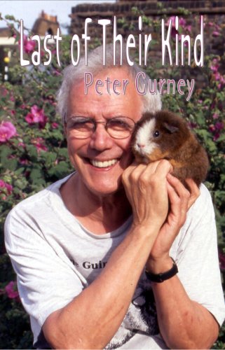 Last of Their Kind by Peter Gurney | Goodreads