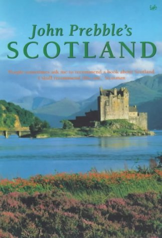 John Prebble's Scotland by John Prebble | Goodreads