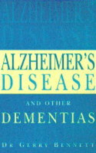 Alzheimer's Disease by Gerry Bennett | Goodreads