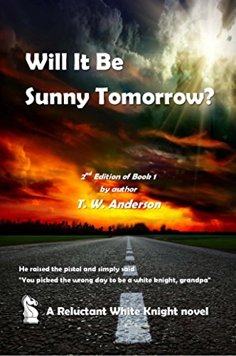 Will It Be Sunny Tomorrow? by T.W. Anderson | Goodreads