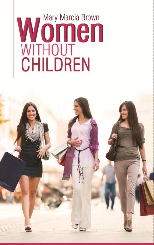 Women Without Children by Mary Marcia Brown | Goodreads