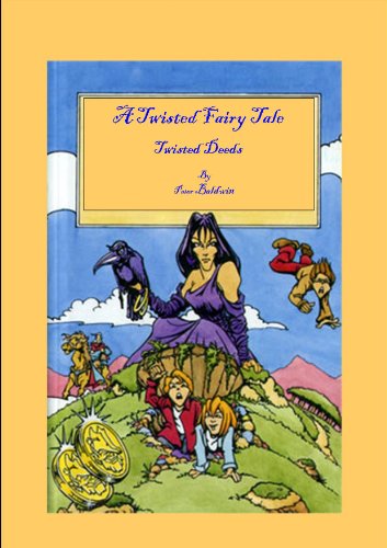 A Twisted Fairy Tale by Peter Baldwin | Goodreads