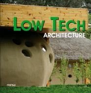 Low Tech Architecture (English and Spanish Edition) by Santi Trivino ...