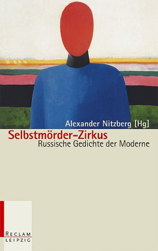 Selbstmörder Zirkus: Russische Gedichte der Moderne by Alexander ...