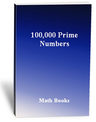 100,000 Prime Numbers by Math Books | Goodreads