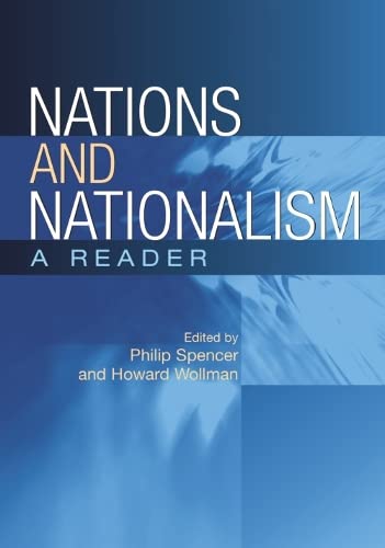 Nations and Nationalism: A Reader by Philip Spencer | Goodreads