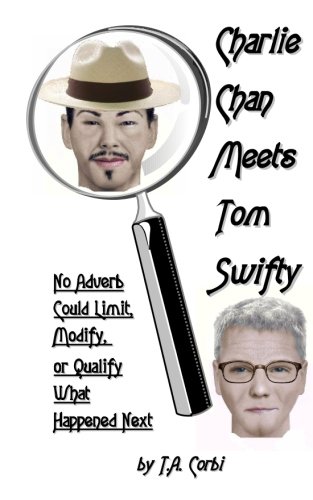 Charlie Chan Meets Tom Swifty by T.A. Corbi | Goodreads