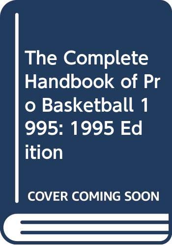 The Complete Handbook of Pro Basketball 1995: 1995 Edition by Zander ...