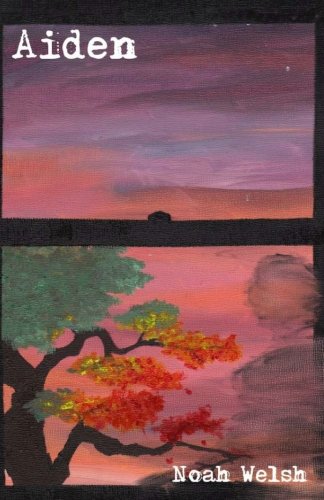 Noah Welsh by Aiden | Goodreads