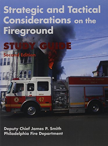 Strategic and Tactical Considerations on the Fireground Study Guide ...