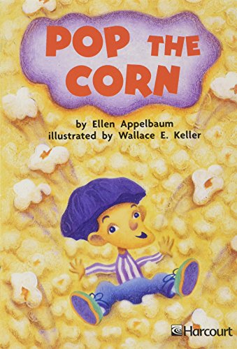 Pop the Corn, on Level Grade 1: Harcourt School Publishers Trophies by ...