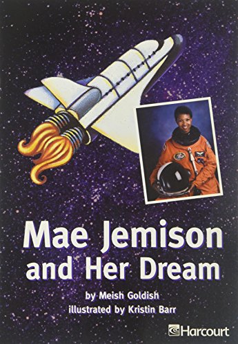 Mae Jamison and Her Dream by Harcourt School Publishers | Goodreads