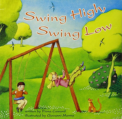 Swing High, swing Low Little Book Grade K: Harcourt School Publishers ...