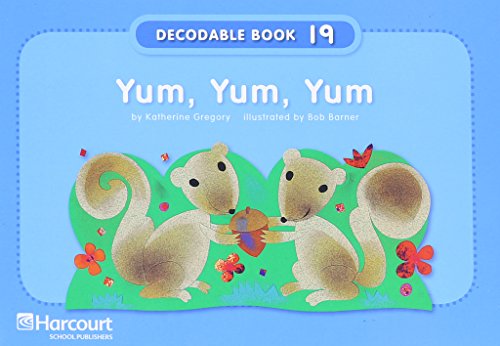 Yum Yum Yum, Grade K Pre-decodable/Decodable Book: Harcourt School ...