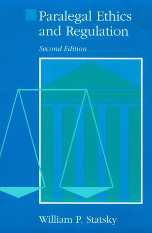 Paralegal Ethics and Regulation by William P. Statsky | Goodreads