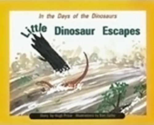 In the Days of Dinosaurs: Little Dinosaur Escapes: Leveled Reader 6pk ...