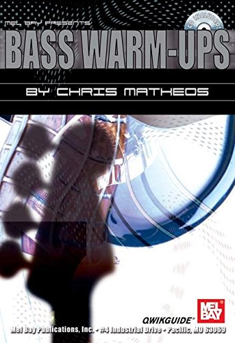 Bass Warm-Ups (QwikGuide; Book & CD) by Chris Matheos | Goodreads