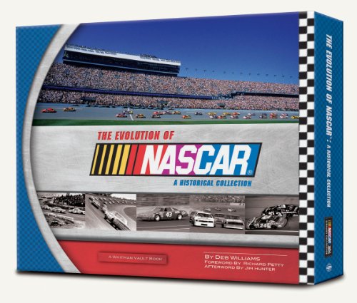 The Evolution Of Nascar: A Historical Collection by Deb Williams ...