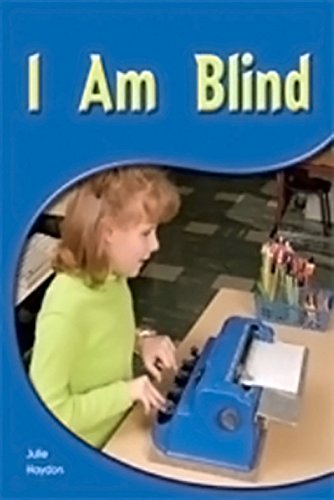 I Am Blind I Am Blind: Leveled Reader 6pk Blue (Levels 9-11) by Rigby ...