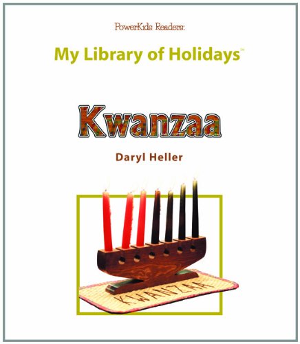 Kwanzaa (My Library of Holidays) by Daryl Heller | Goodreads