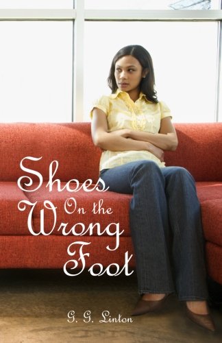 Shoes On the Wrong Foot by G.G. Linton | Goodreads