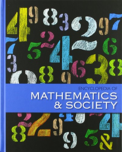 The Encyclopedia of Mathematics and Society by Sarah J. Greenwald ...