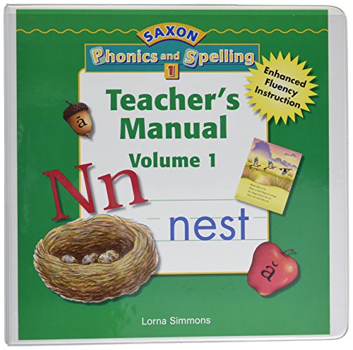 Saxon Phonics & Spelling 1: Teacher Edition Grade 1 Vol. 1 2006 by ...
