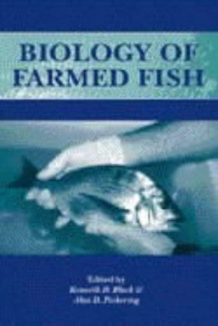 Biology of Farmed Fish by Black/Pickering | Goodreads
