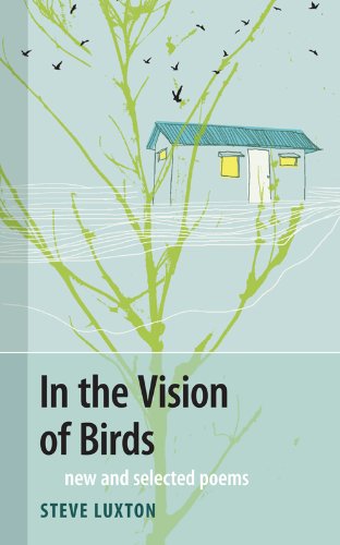 In the Vision of Birds by Steve Luxton | Goodreads