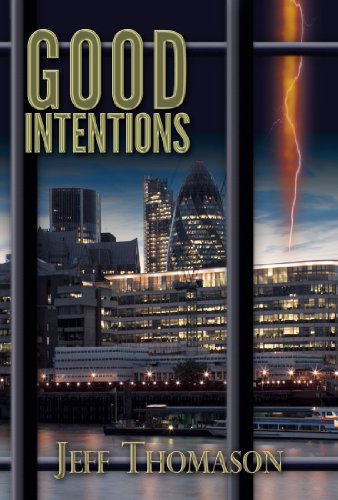 Good Intentions by Jeff Thomason | Goodreads