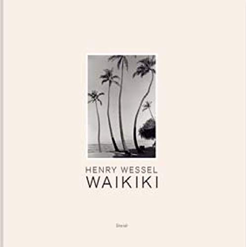 Henry Wessel: Waikiki by Henry Wessel | Goodreads