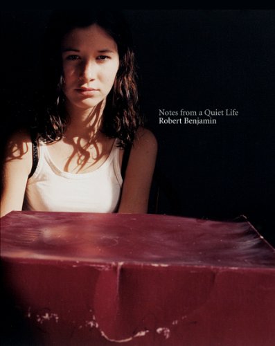 Robert Benjamin: Notes from a Quiet Life by Robert Benjamin | Goodreads