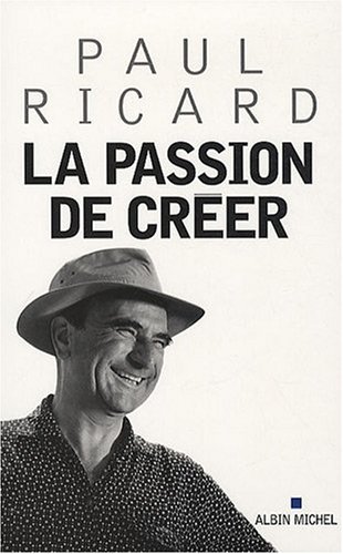 Passion de Creer (La) (Memoires - Temoignages - Biographies) by Paul ...
