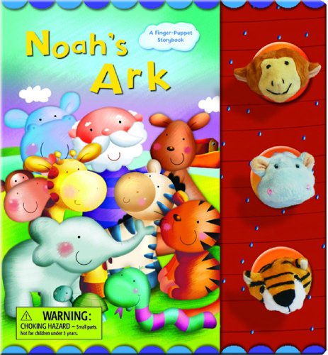 Noah's Ark (Finger Puppet Storybook series) by Tormont Editors | Goodreads