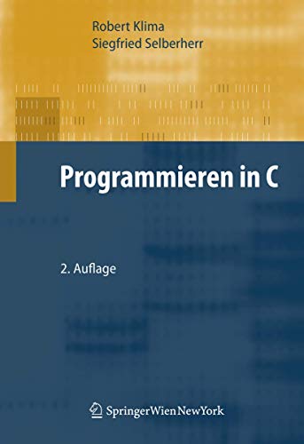 Programmieren in C by Siegfried Selberherr Robert Klima | Goodreads