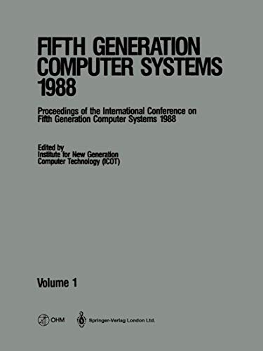 FGCS '88 - Fifth Generation Computer Systems 1988: Proceedings of the ...