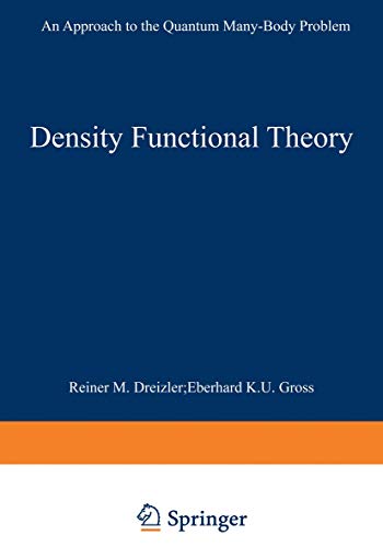 Density Functional Theory: An Approach to the Quantum Many-Body Problem ...