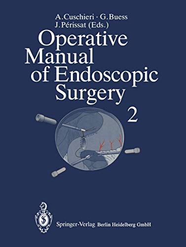 Operative Manual of Endoscopic Surgery 2 by Alfred Cuschieri | Goodreads